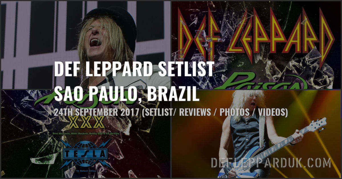 def-leppard-sao-paulo-brazil-sao-paulo-trip-24th-september-2017-setlist