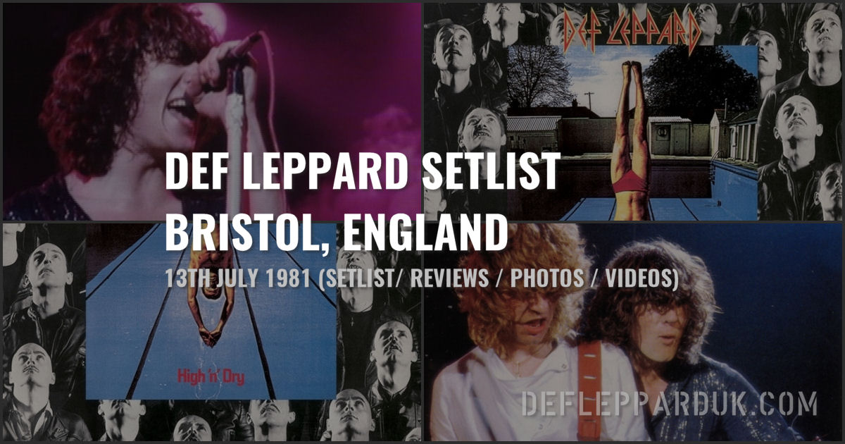 Def Leppard Bristol, England 13th July 1981 Setlist High 'n' Dry Tour