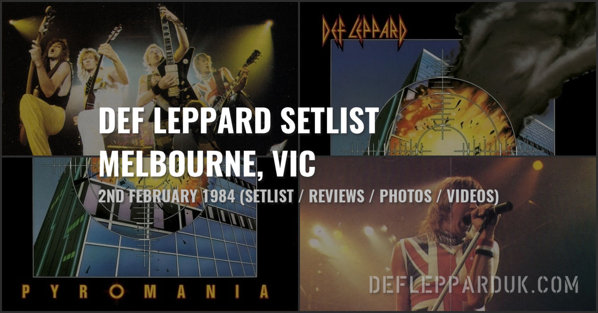 Def Leppard Melbourne/St. Kilda, VIC, Australia 2nd February 1984 ...