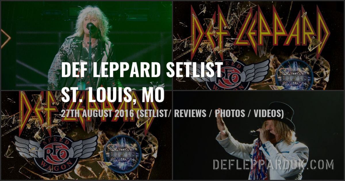 Def Leppard St. Louis, MO, USA 2016 Setlist